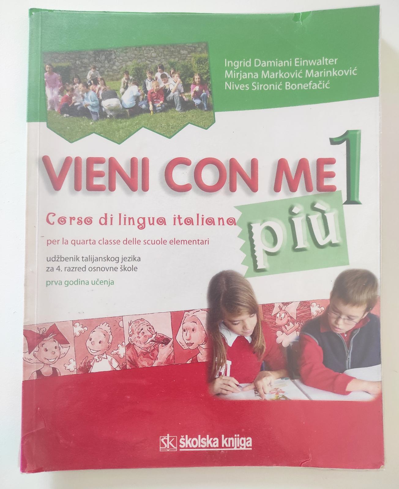 VIENI CON ME 1 PIU UDŽBENIK TALIJANSKI JEZIK