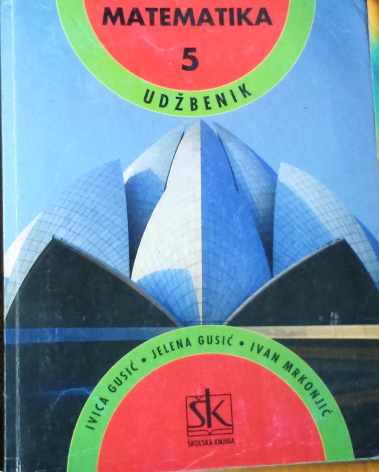 Ivica Gusić, Jelena Gusić, Ivan Mrkonjić - Matematika 5