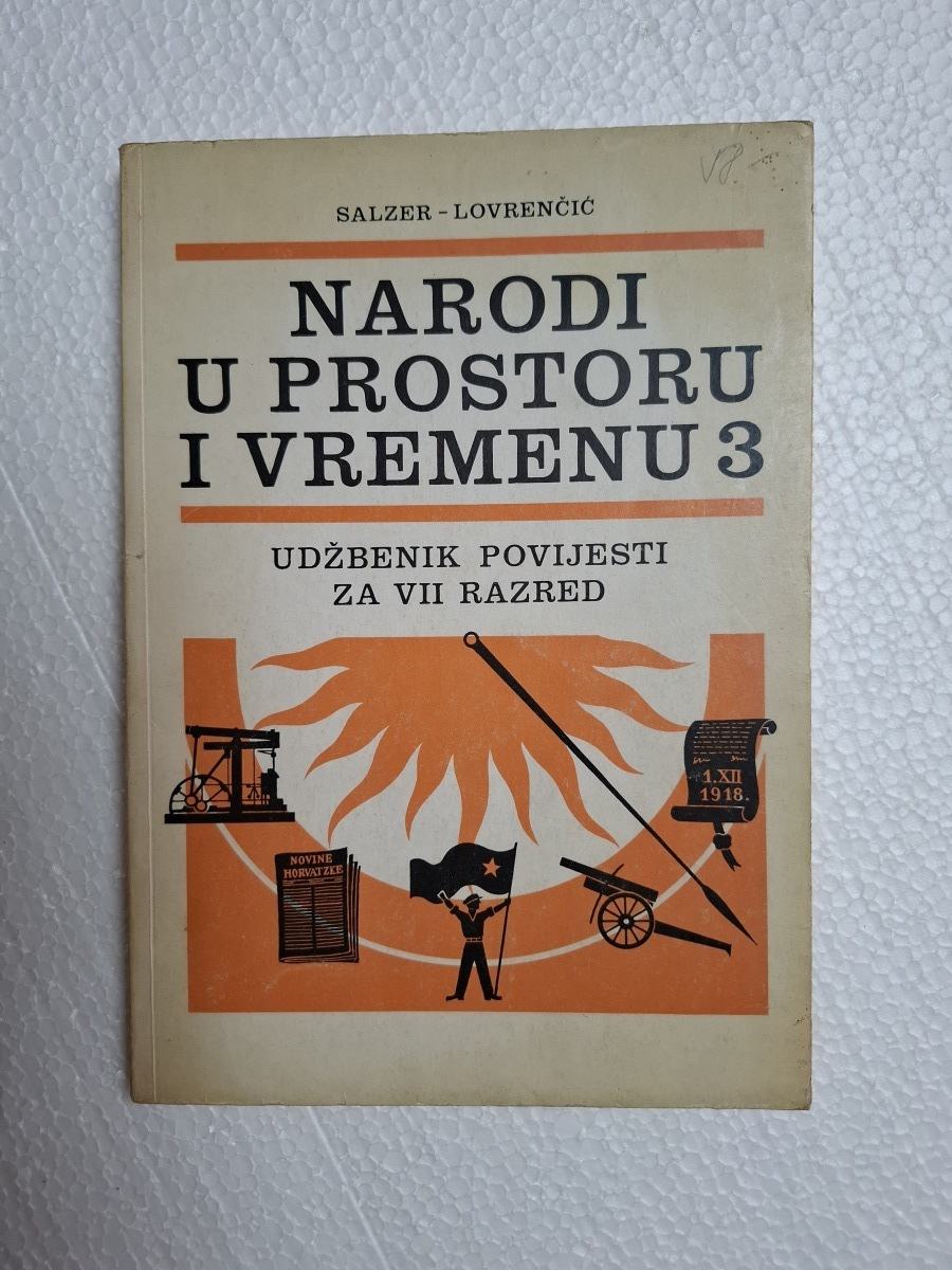Narodi u prostoru i vremenu 3 : udžbenik povijesti za VII razred...