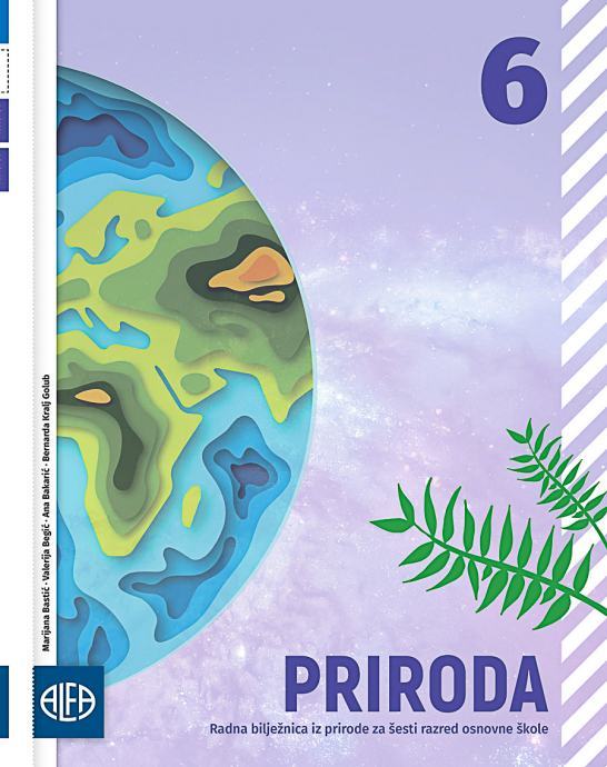 PRIRODA 6 - Radna bilježnica za 6. razred O.Š. / Grupa autora