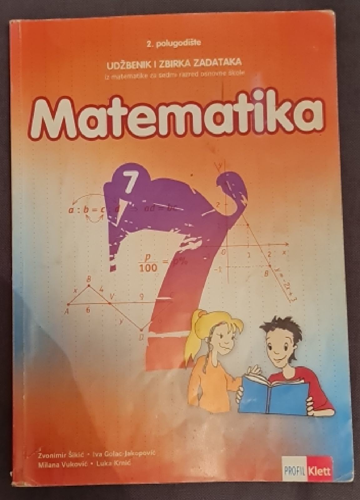 Udžbenik i zbirka zadataka za 7. razred - Matematika 7 - 2. polugod.