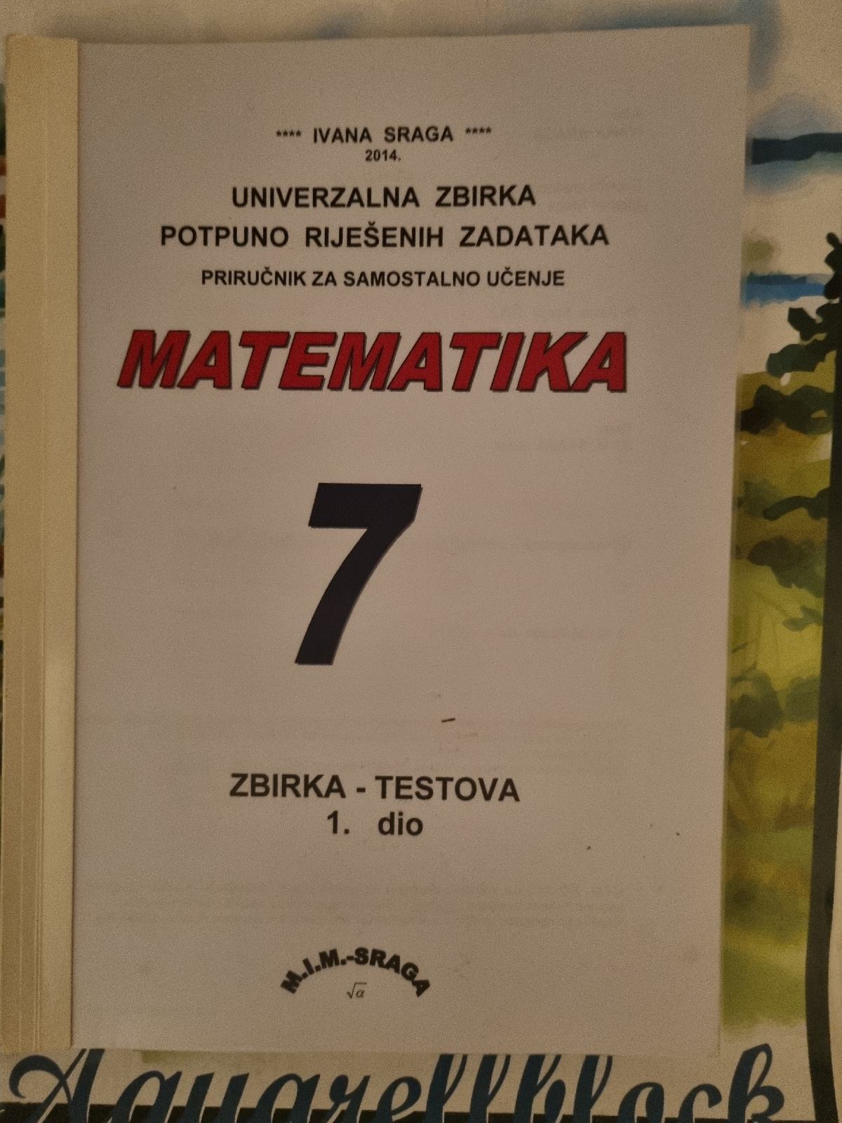 Univerzalna zbirka Potpuno riješenih zadataka. Matematika 7 | 1. Dio