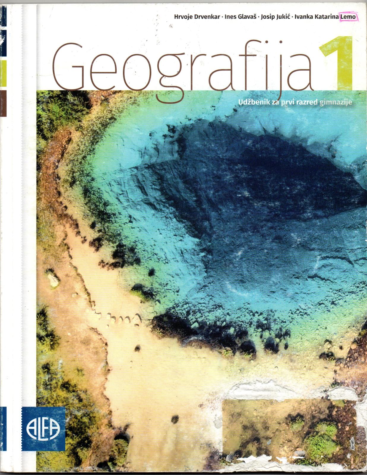 GEOGRAFIJA 1 - Udžbenik iz geografije za prvi razred gimnazije