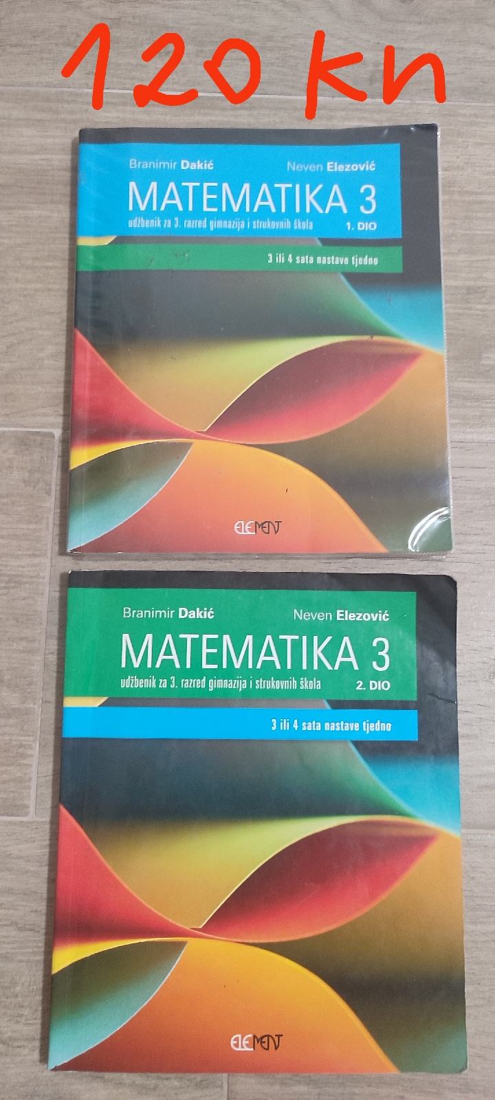 Matematika 3 (Element Dakic-Elezovic)prvi i drugi dio