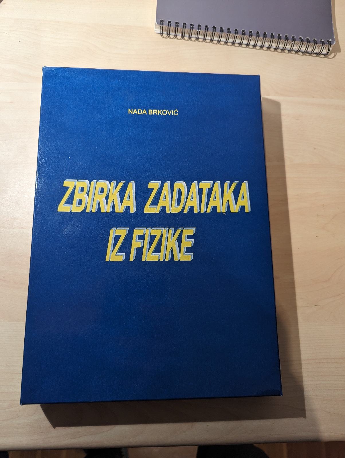 PLAVA ZBIRKA - Nada Brković - Zbirka zadataka iz fizike komplet