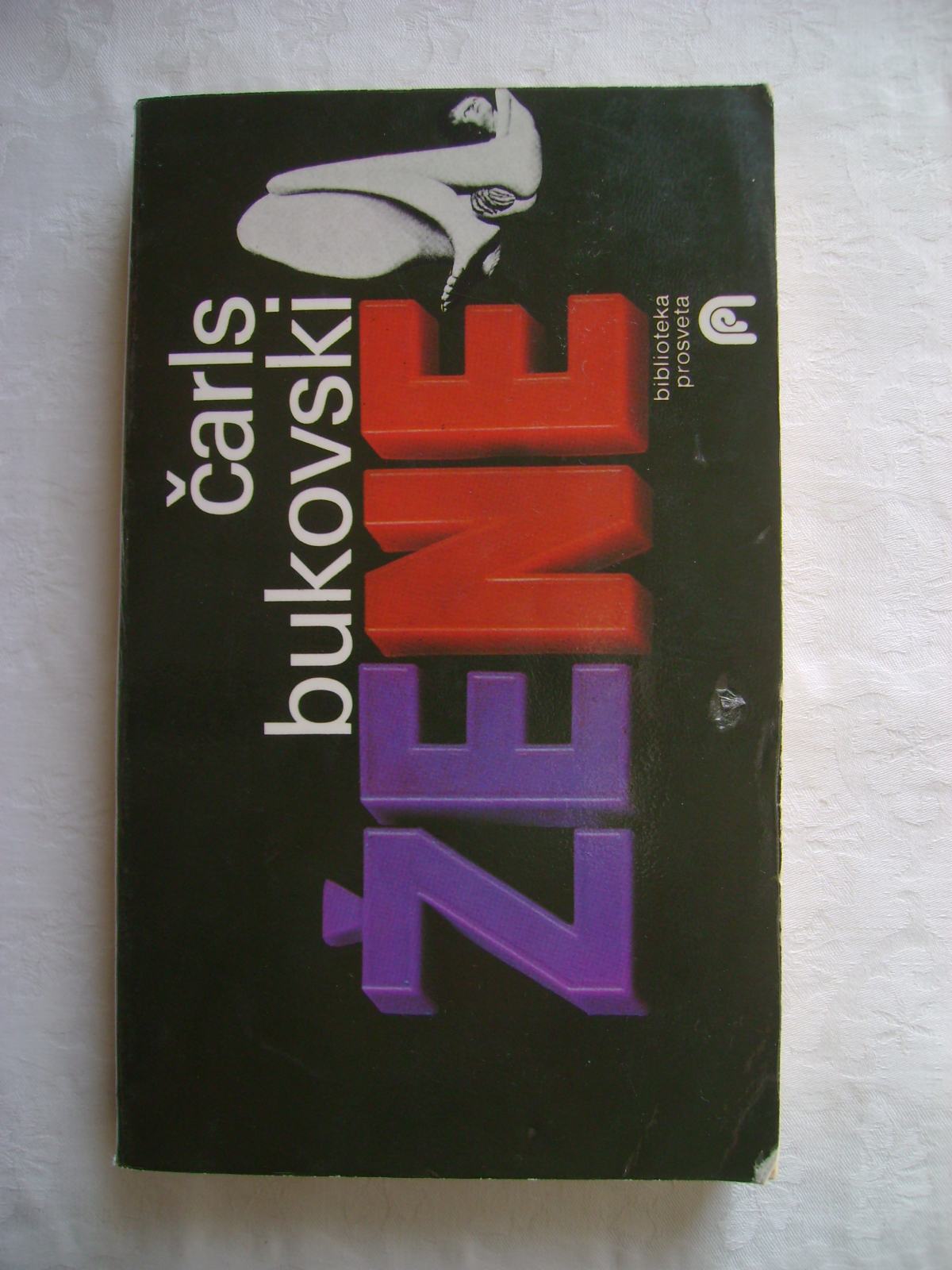 Čarls Bukovski - Žene (Charles Bukowski - Women) - 1983.