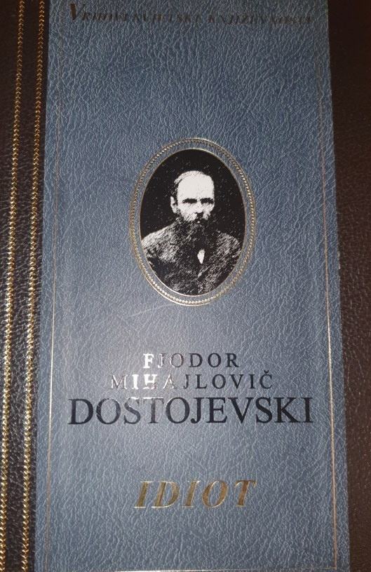 Fjodor Mihajlovič Dostojevski: Idiot