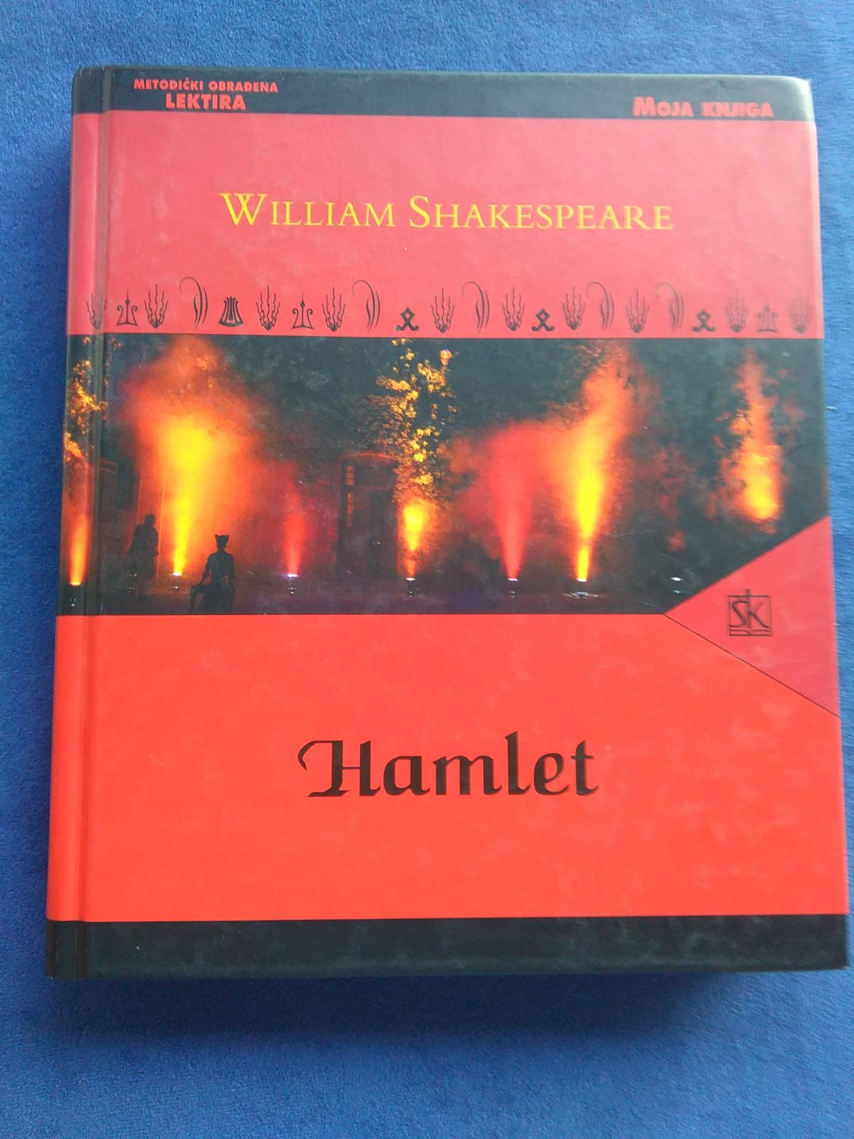HAMLET, WILLIAM SHAKESPEARE, LEKTIRA, MOJA KNJIGA, ŠK, ZG 2005