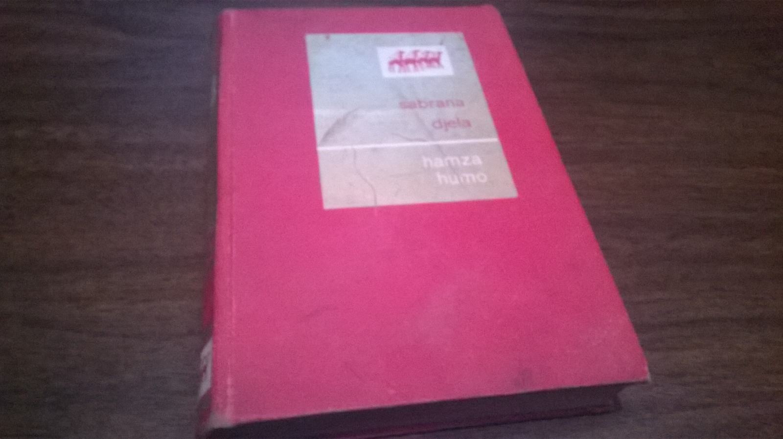 HAMZA HUMO SABRANA DJELA III SVJETLOST SARAJEVO 1976.