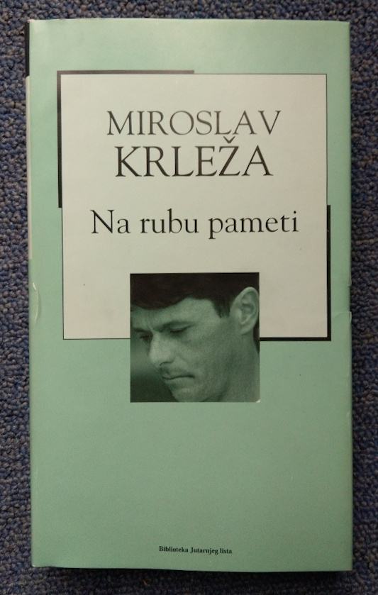 Krleža, Miroslav - Na rubu pameti