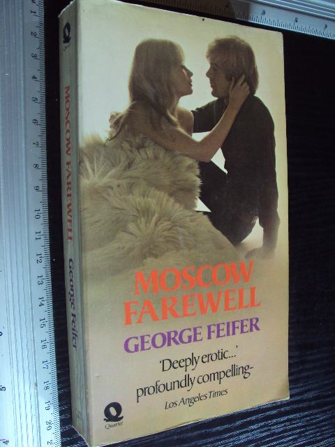 MUSCOW FAREWELL - George Feifer