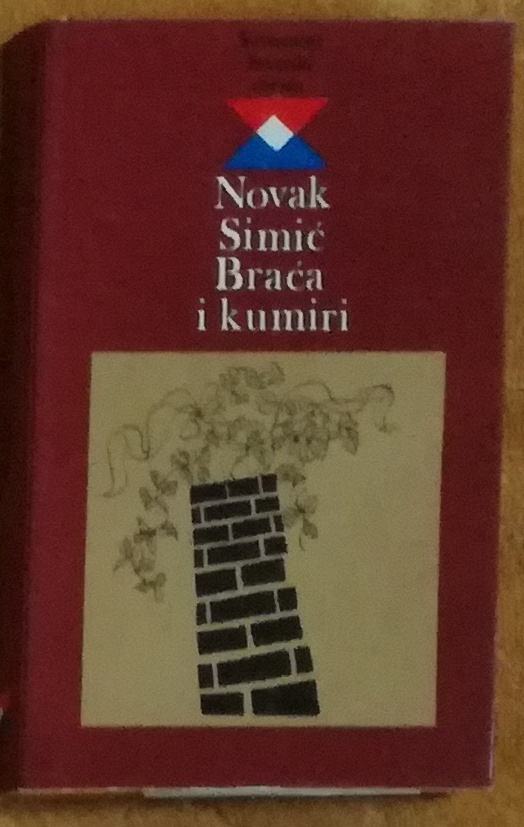 Novak Simić - Braća i kumiri