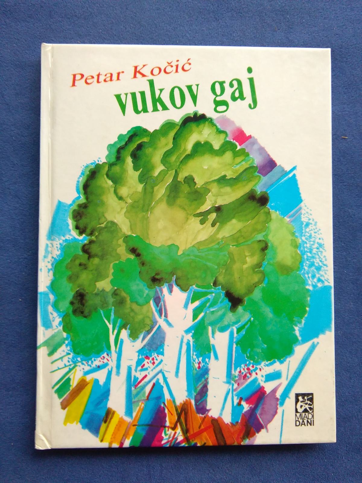 Petar Kočić, Vukov gaj, SVJETLOST SARAJEVO, 1989