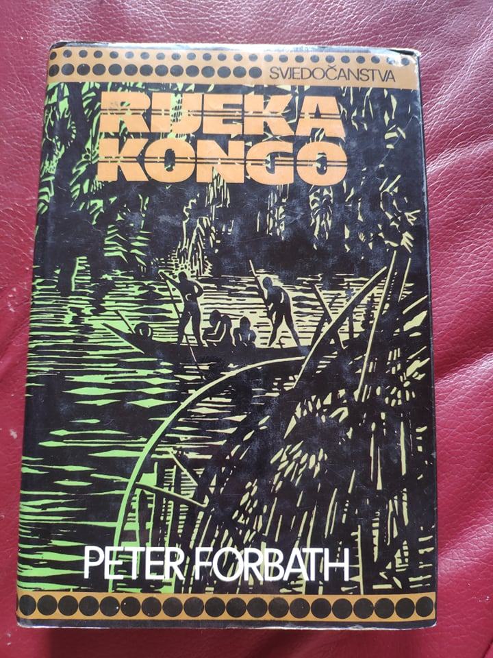 Peter Forbath Rijeka Kongo