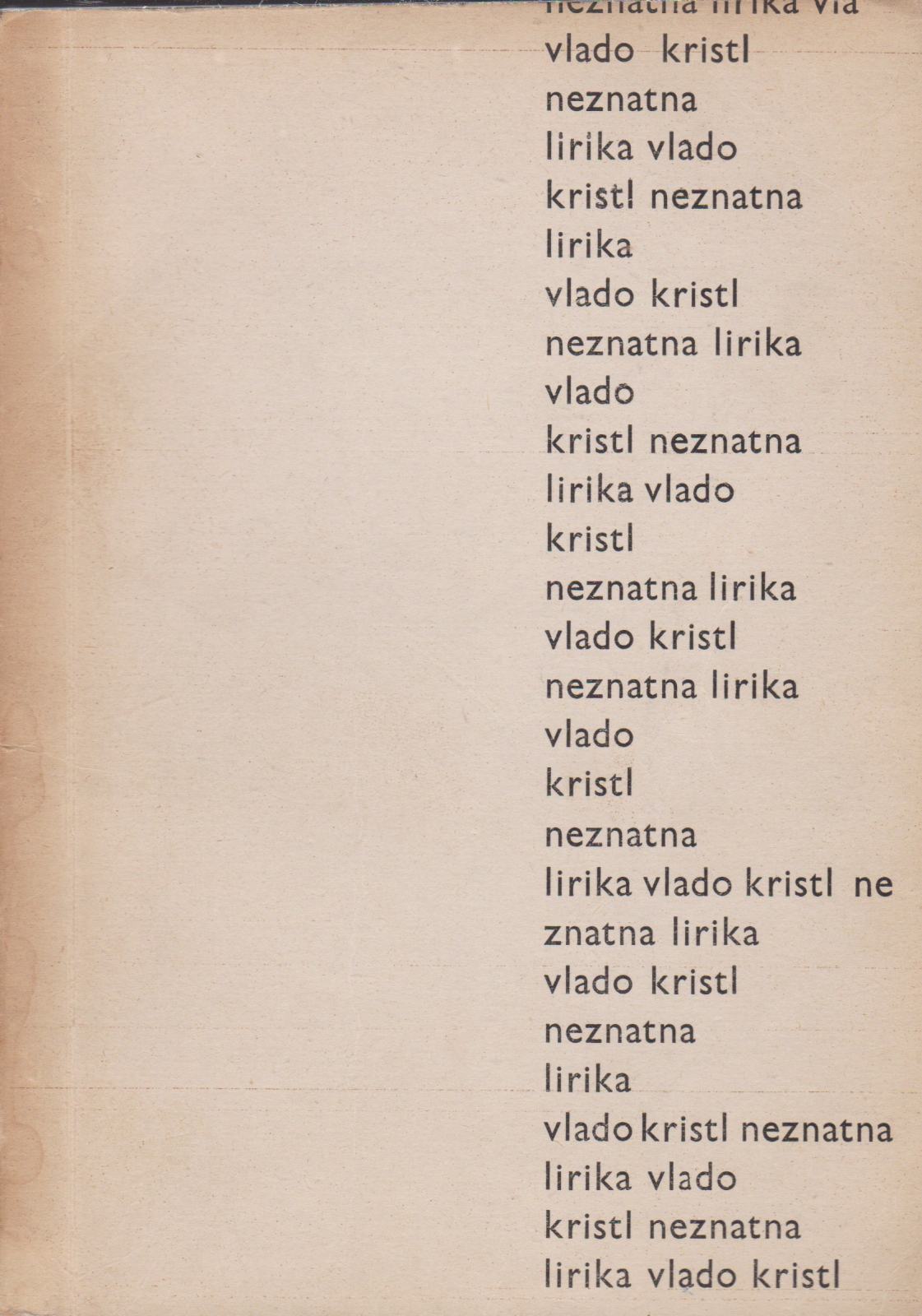 Vlado Kristl: Neznatna lirika, Vlastita naklada, Zagreb 1959.