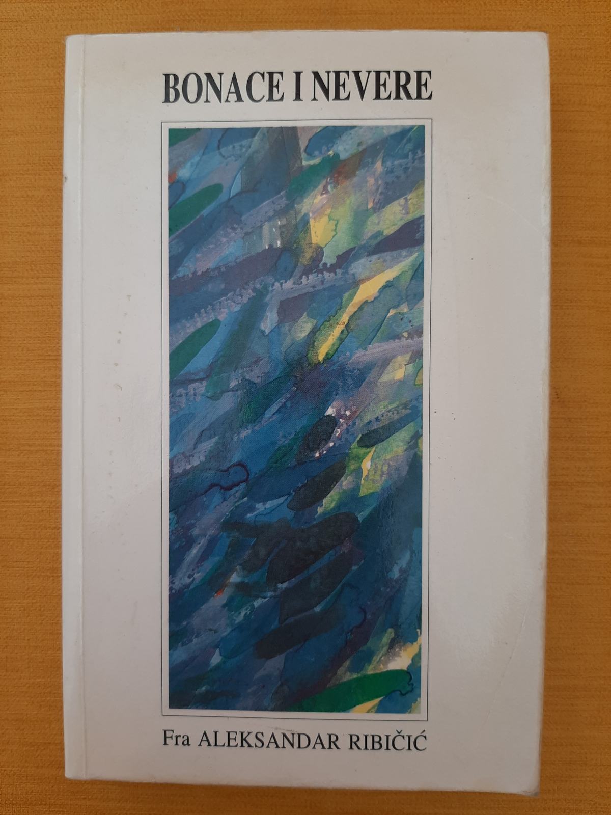 Bonace i nevere - fra Aleksandar Ribičić