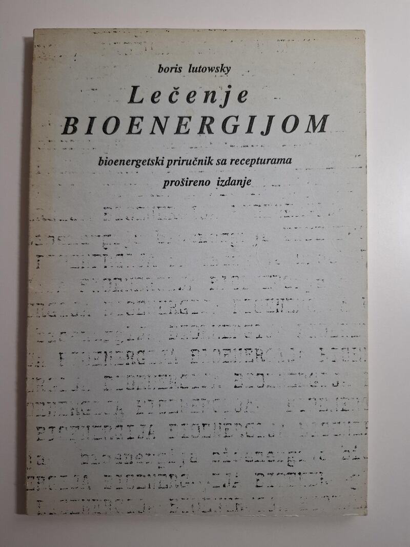 Boris Lutowsky - Lečenje bioenergijom , Bioenergetski priručnik sa rec