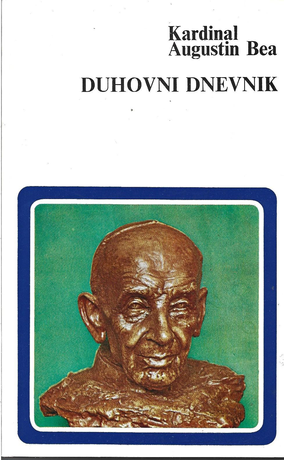 DUHOVNI DNEVNIK - kardinal Augustin Bea
