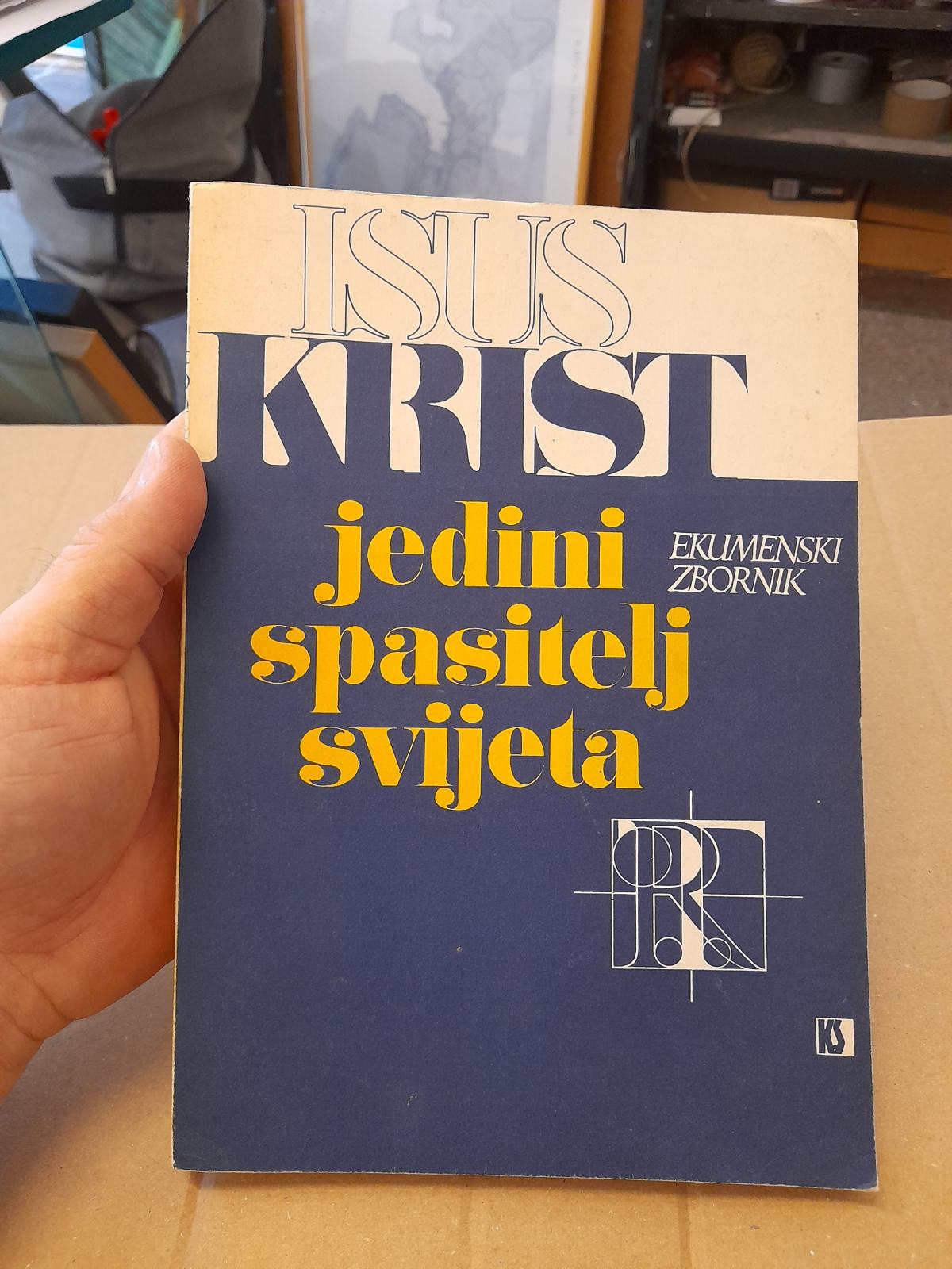 Ekumenski zbornik-Isus Krist jedini spasitelj svijeta (1984.)