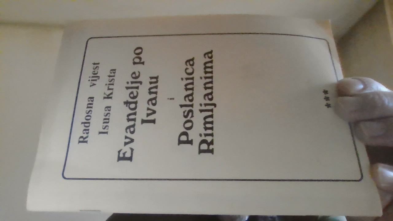 EVANĐELJE PO IVANU I POSLANICA RIMLJANIMA