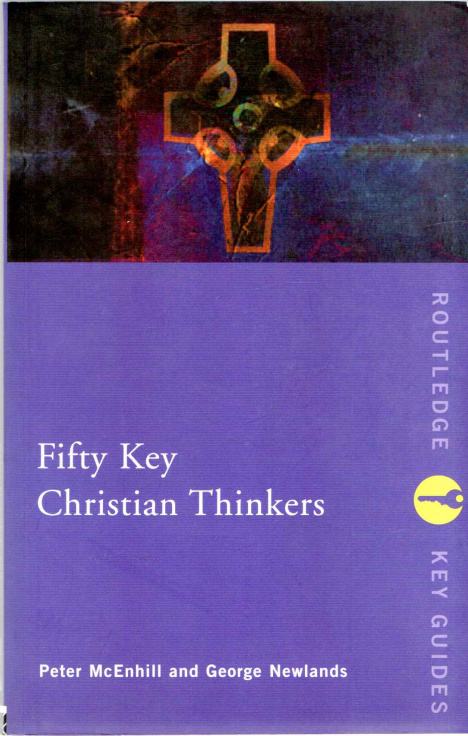 Fifty Key Christian Thinkers (Routledge Key Guides)