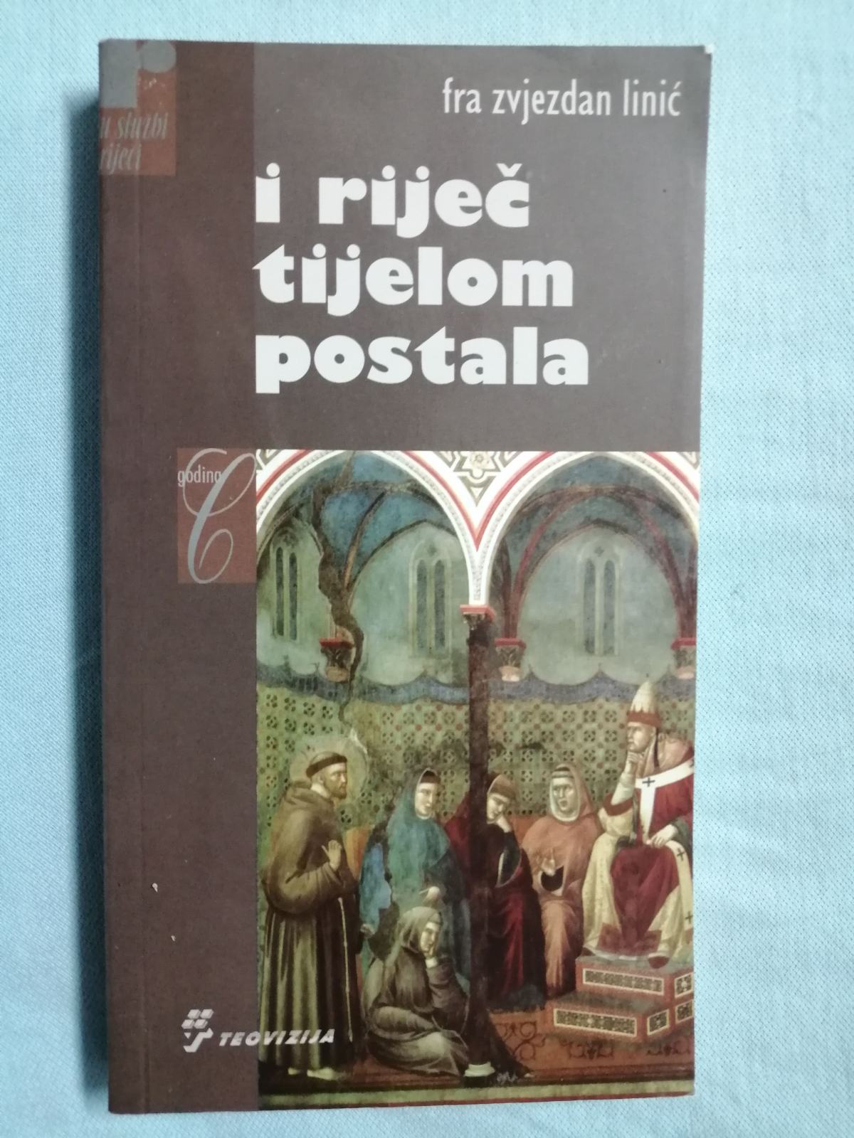 Fra Zvjezdan Linić – I riječ tijelom postala (ZZ37)