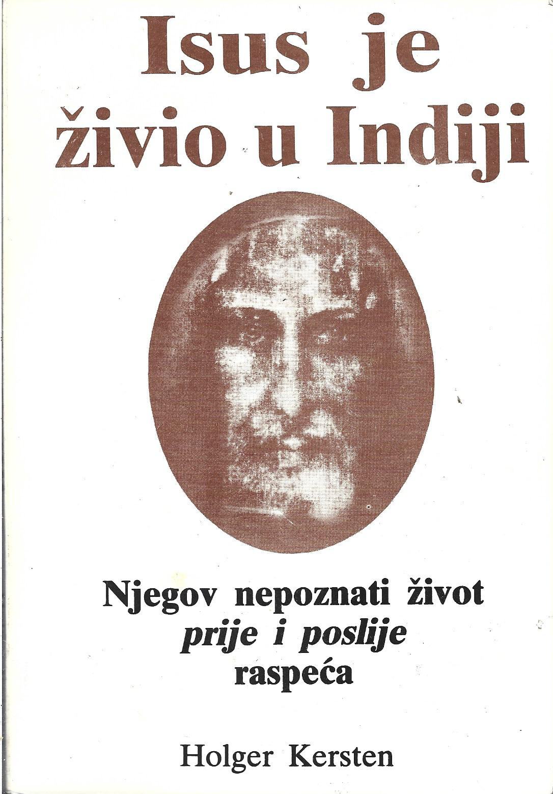 ISUS JE ŽIVIO U INDIJI - Holger Kersten