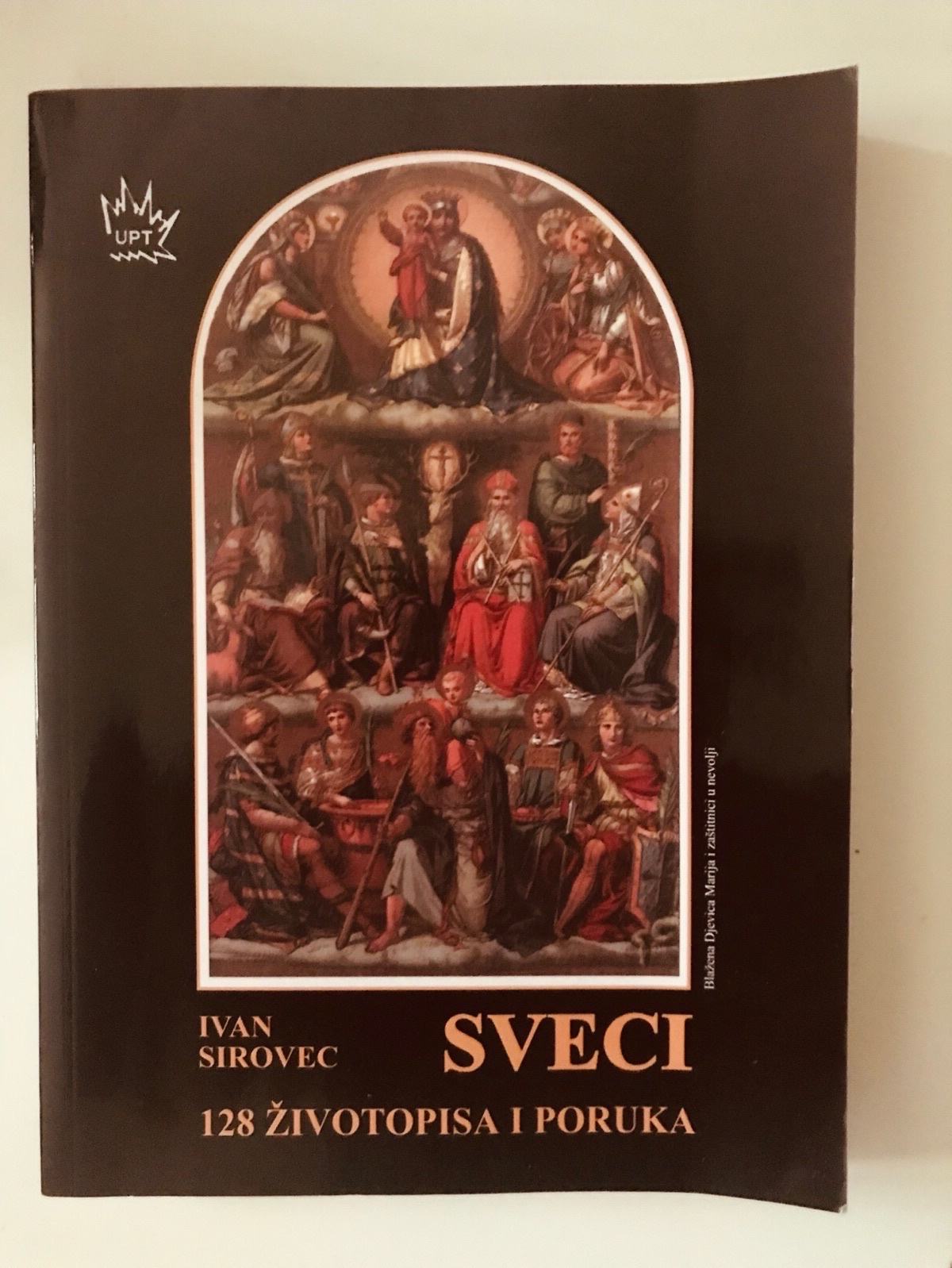 Ivan Sirovec : Sveci - 128 životopisa i poruka