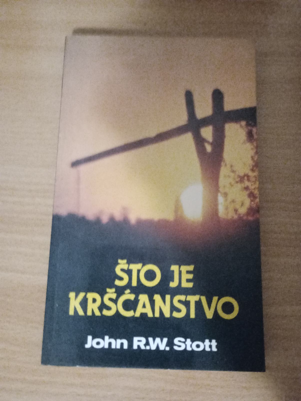 JOHN R. W. STOTT, Što je kršćanstvo
