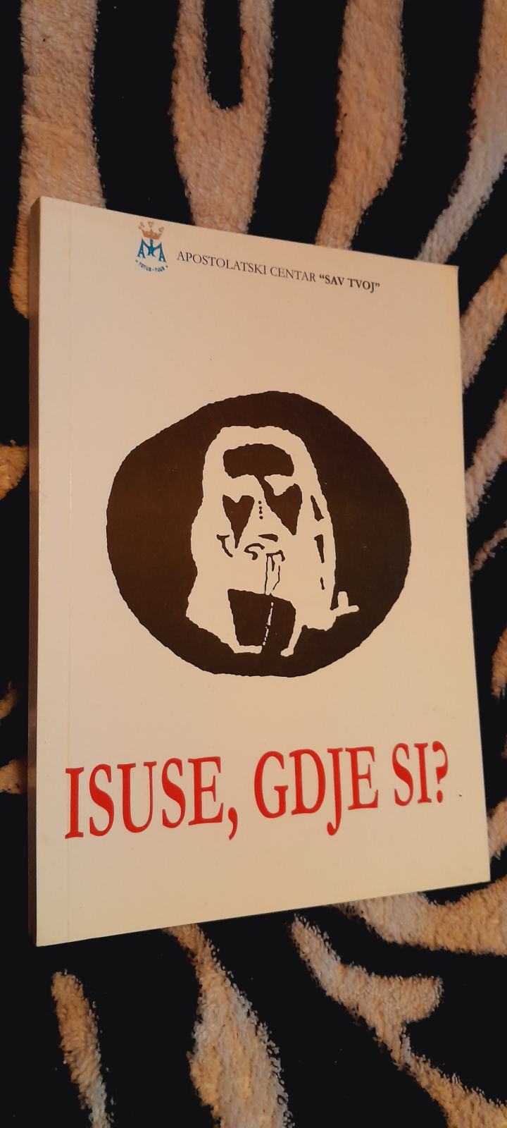 Nova knjižica Isuse, gdje si?