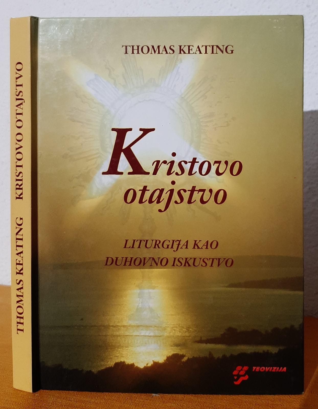 Kristovo otajstvo - Thomas Keating