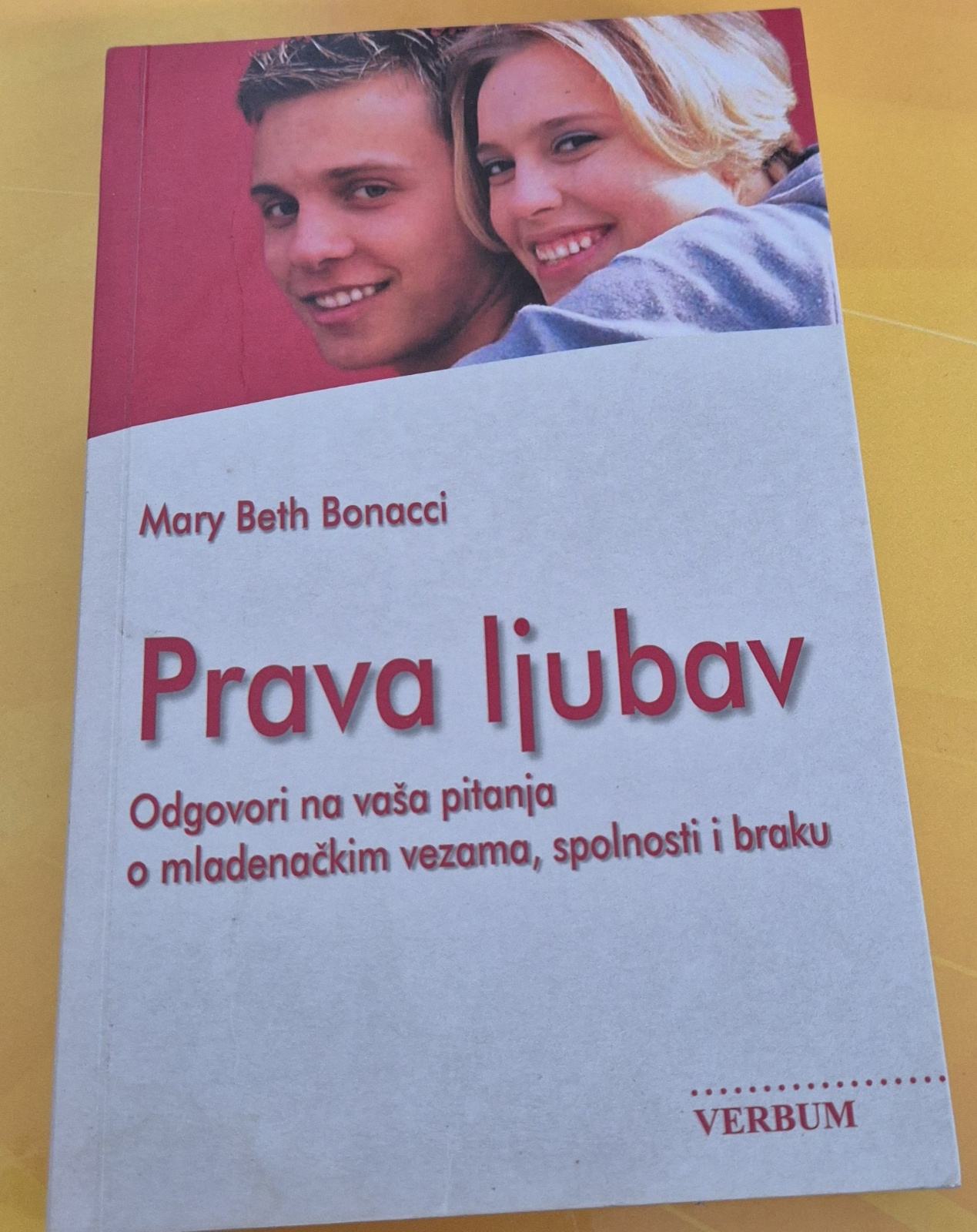 Mary Beth Bonacci : Prava ljubav