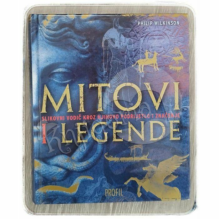 Mitovi i legende Philip Wilkinson