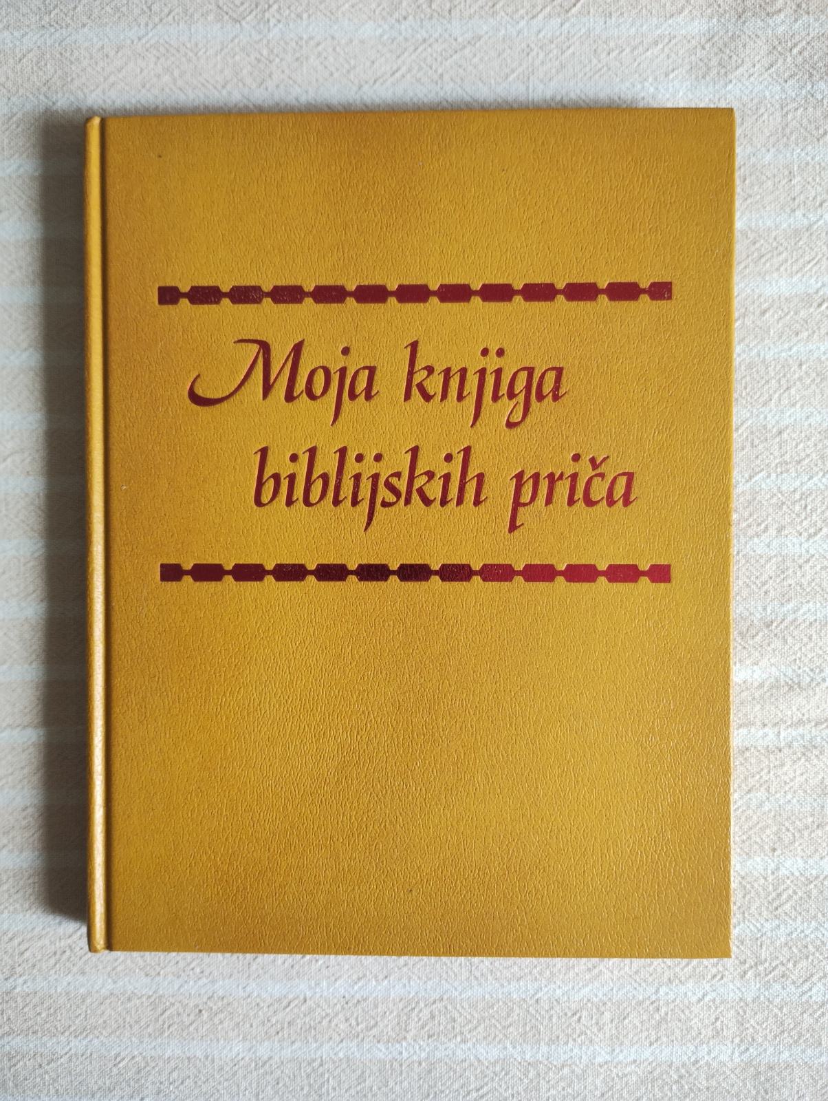 MOJA KNJIGA BIBLIJSKIH PRICA