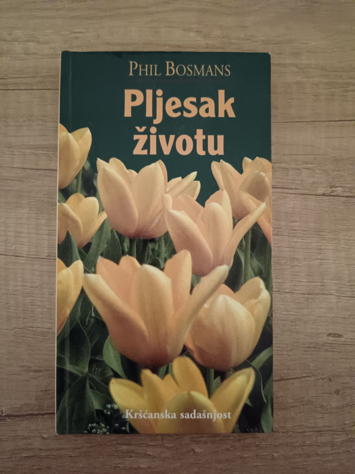 PHIL BOSMANS, Pljesak životu