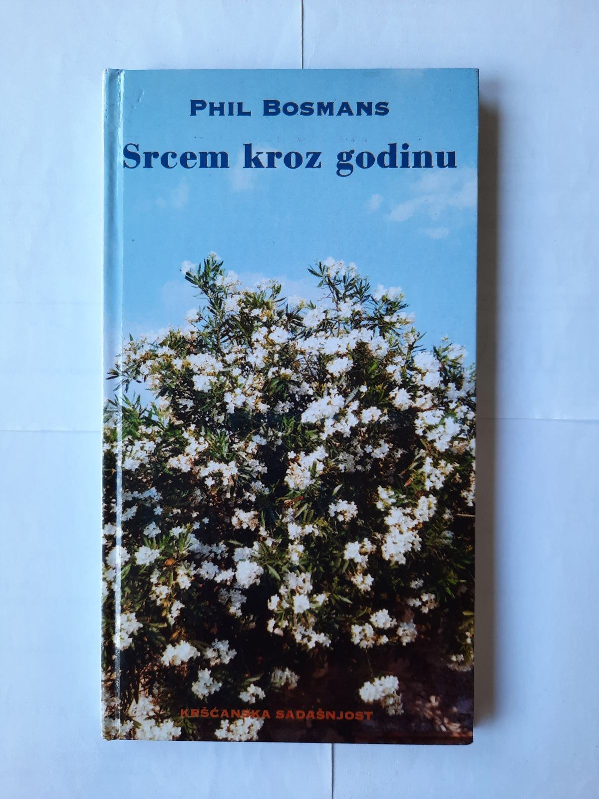 Phil Bosmans: Srcem kroz godinu