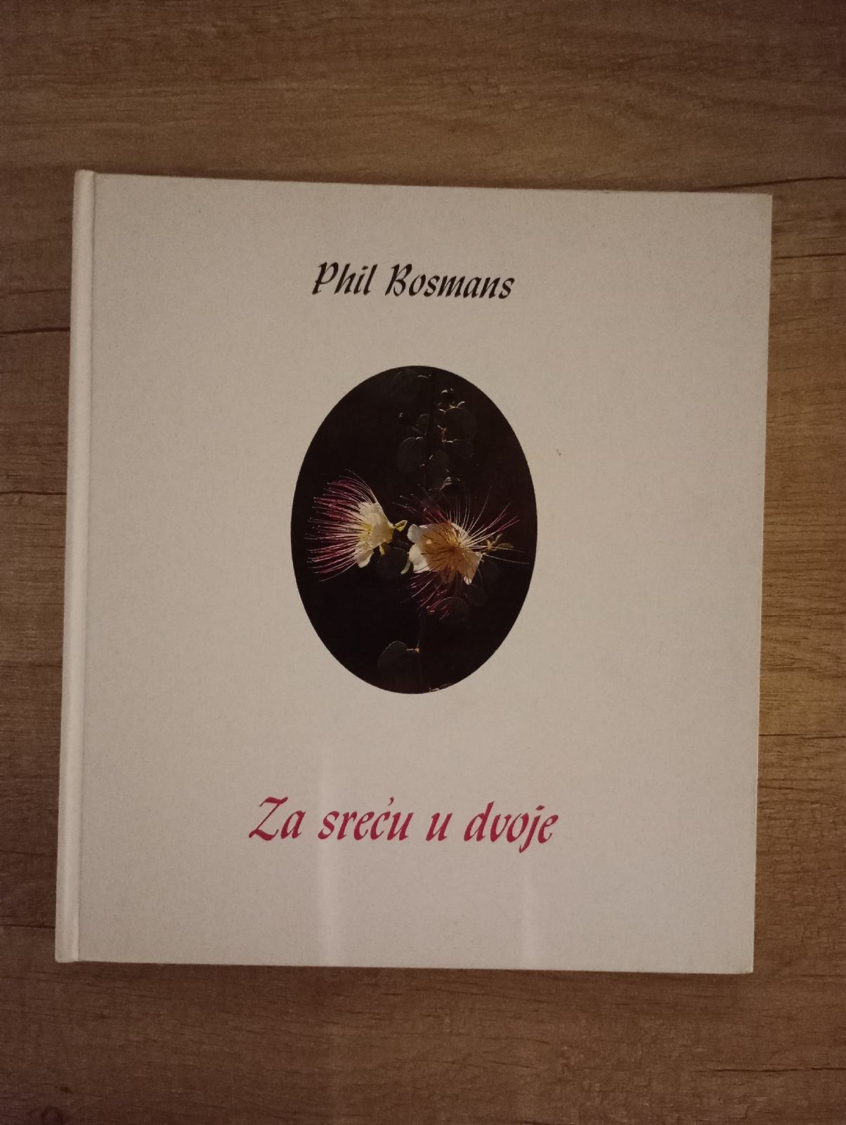 PHIL BOSMANS, Za sreću u dvoje