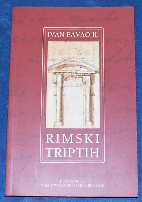 RIMSKI TRIPTIH Ivan Pavao II Meditacije