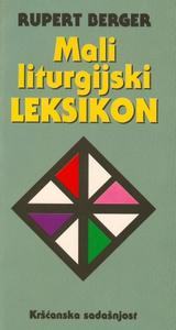 RUPERT BERGER – MALI LITURGIJSKI LEKSIKON