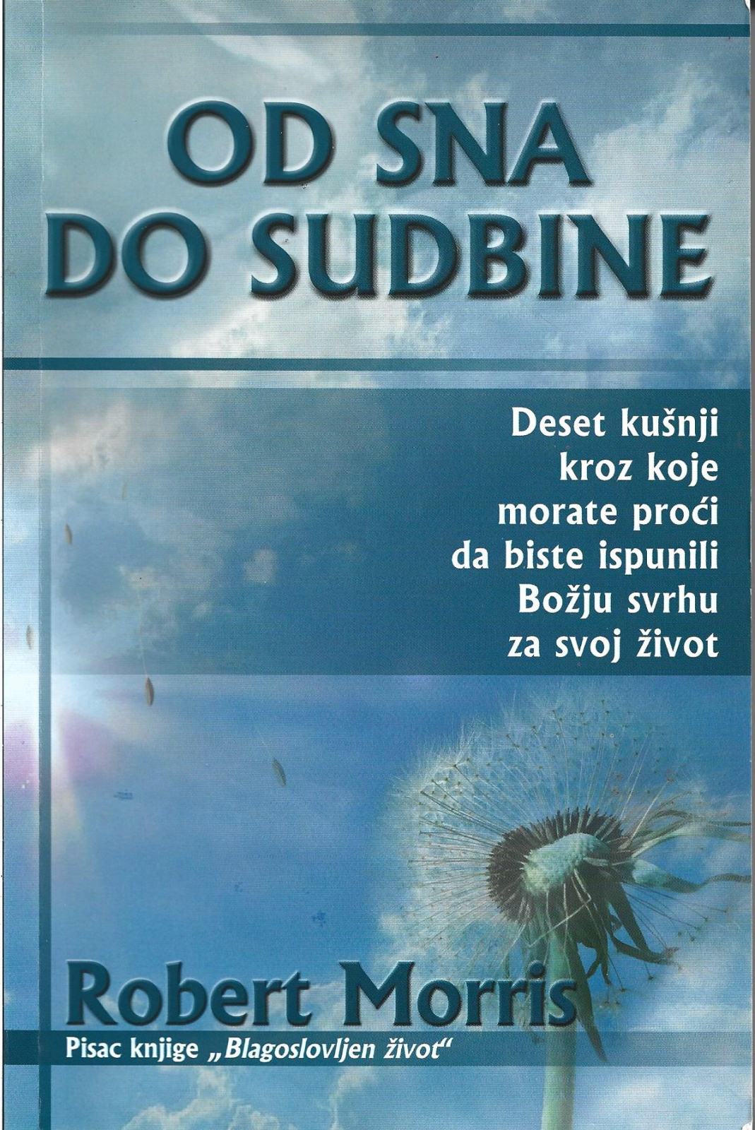 OD SNA DO SUDBINE - Robert Morris
