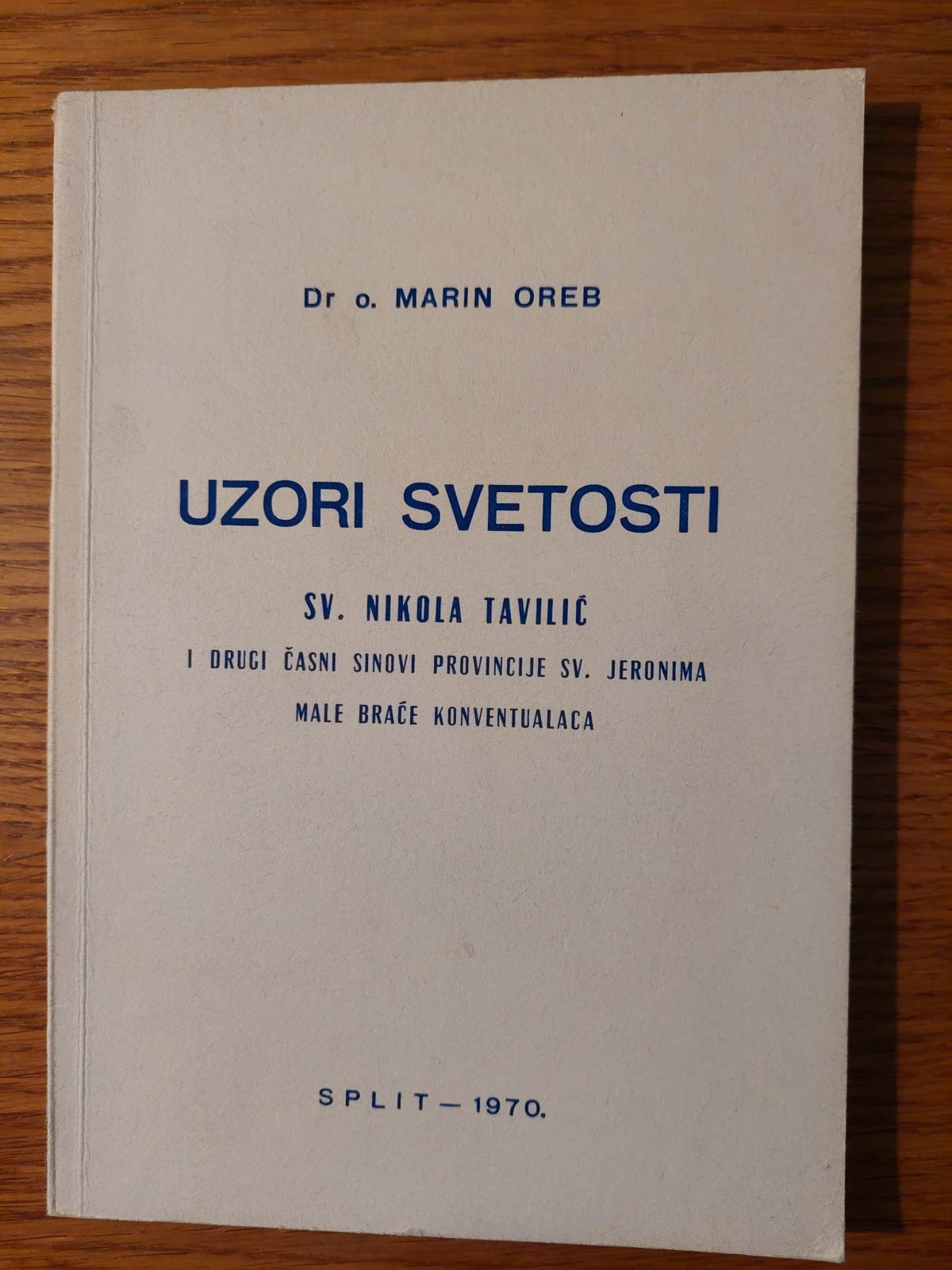 Uzori SVETOSTI - Dr o. Marin OREB