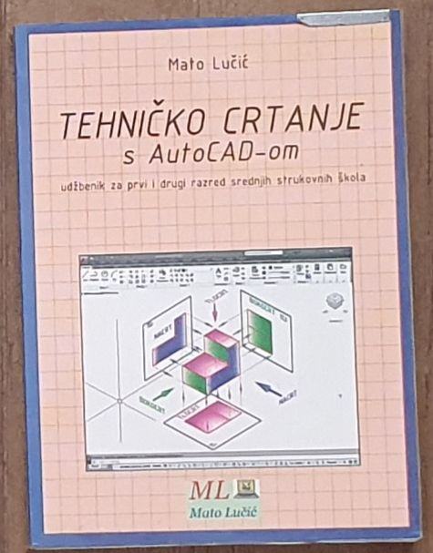 TEHNIČKO CRTANJE S AUTOCAD-OM