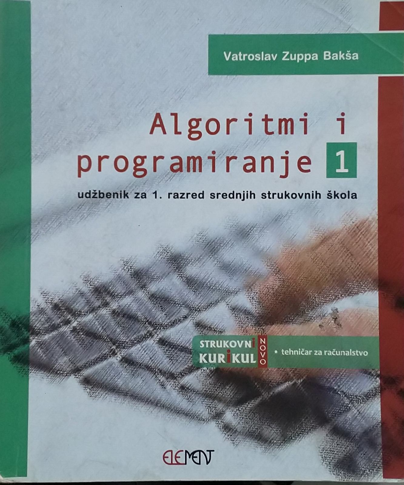 Vatroslav Zuppa Bakša – Algoritmi i programiranje