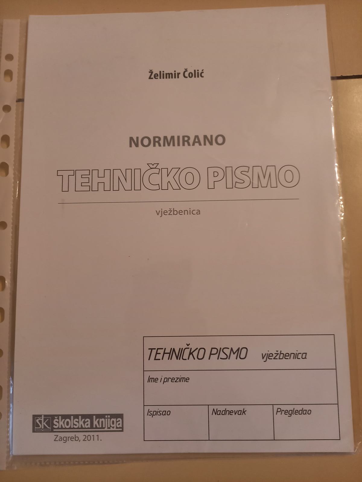 ŽELIMIR ČOLIĆ NORMIRANO TEHNIČKO PISMO ORIGINALNOVO