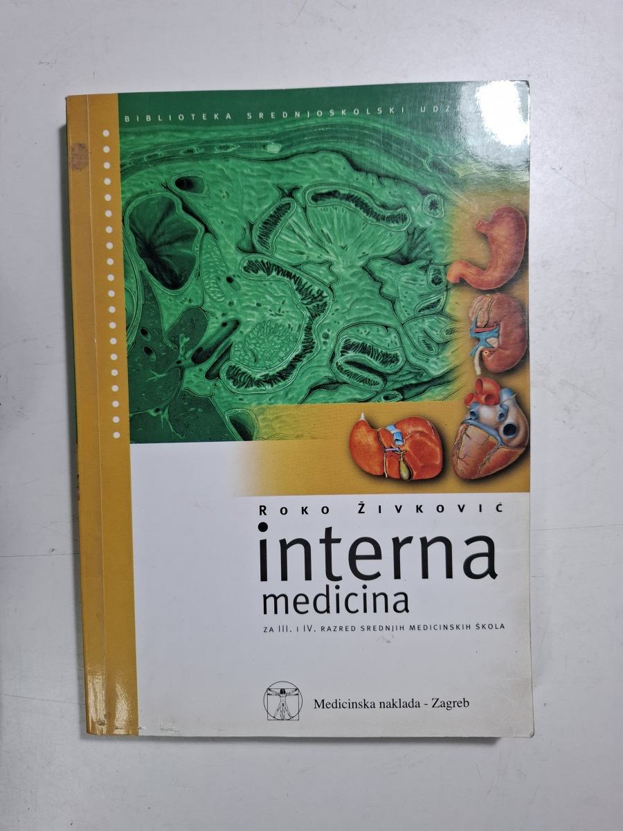 Živković, Roko - Interna medicina : za III. i IV. razred srednjih med