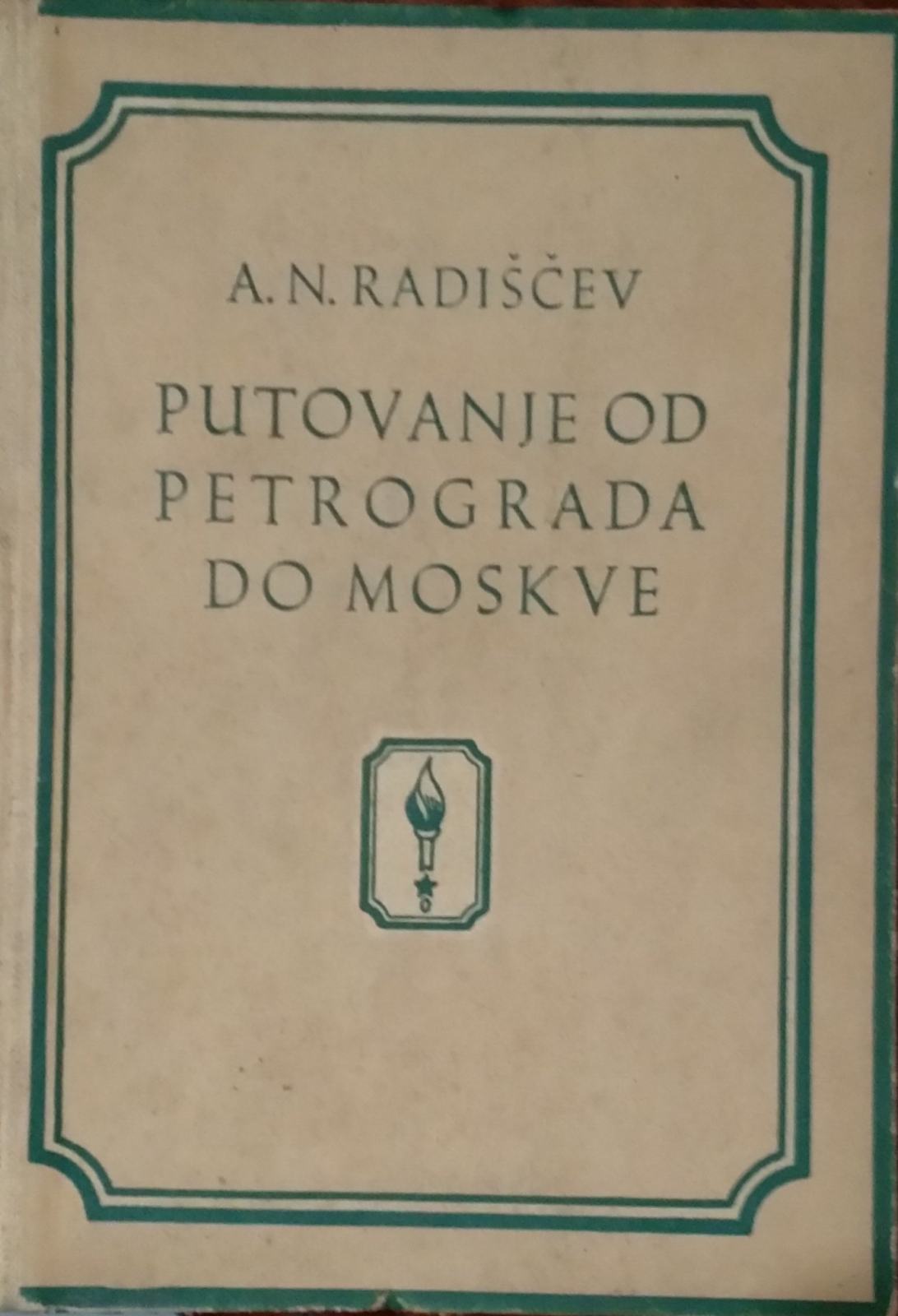 A. N. Radiščev – Putovanje od Petrograda do Moskve