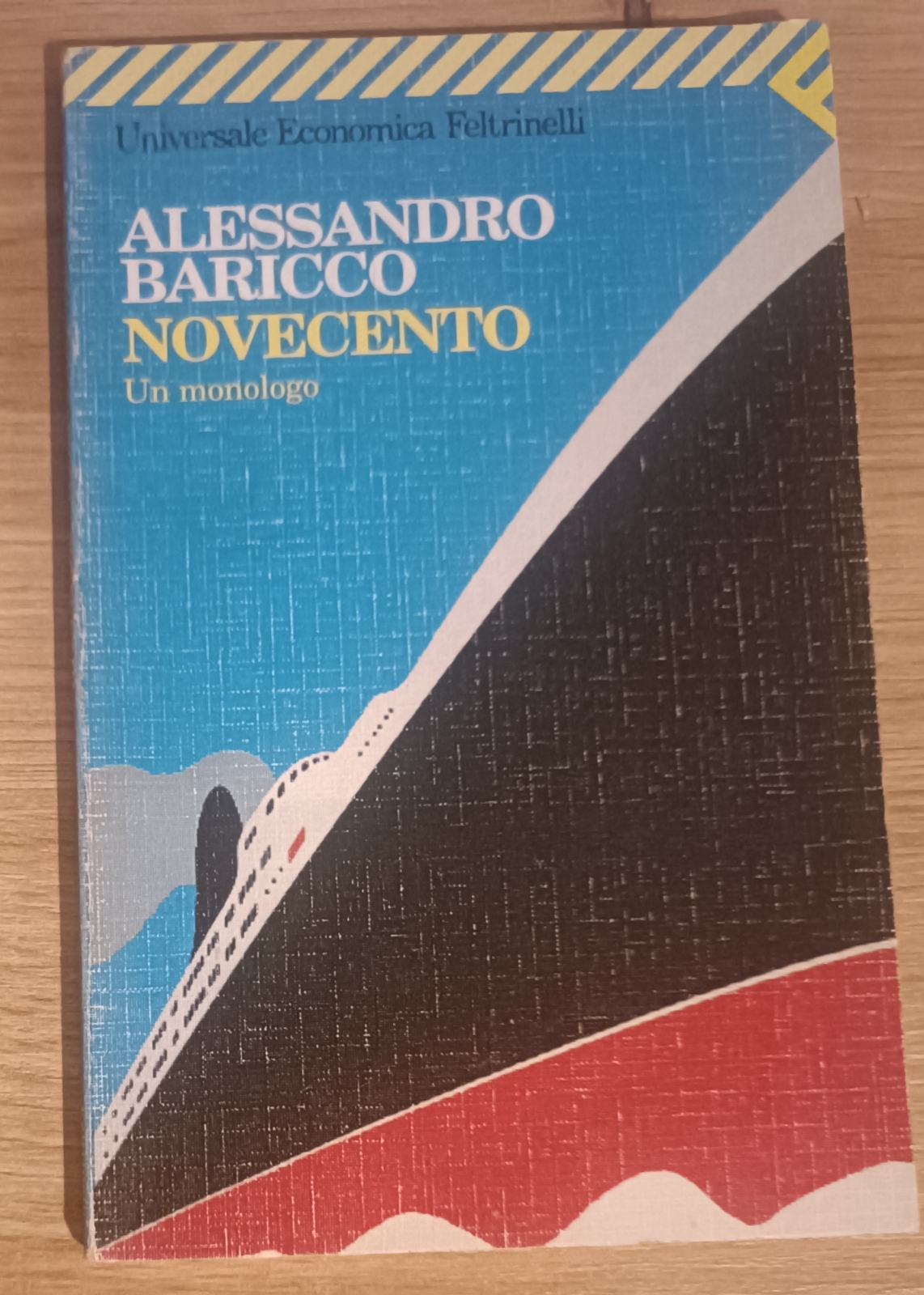 Alessandro Baricco : Novecento - Un monologo