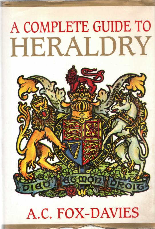 Arthur C. Fox-Davies: A Complete Guide to Heraldry