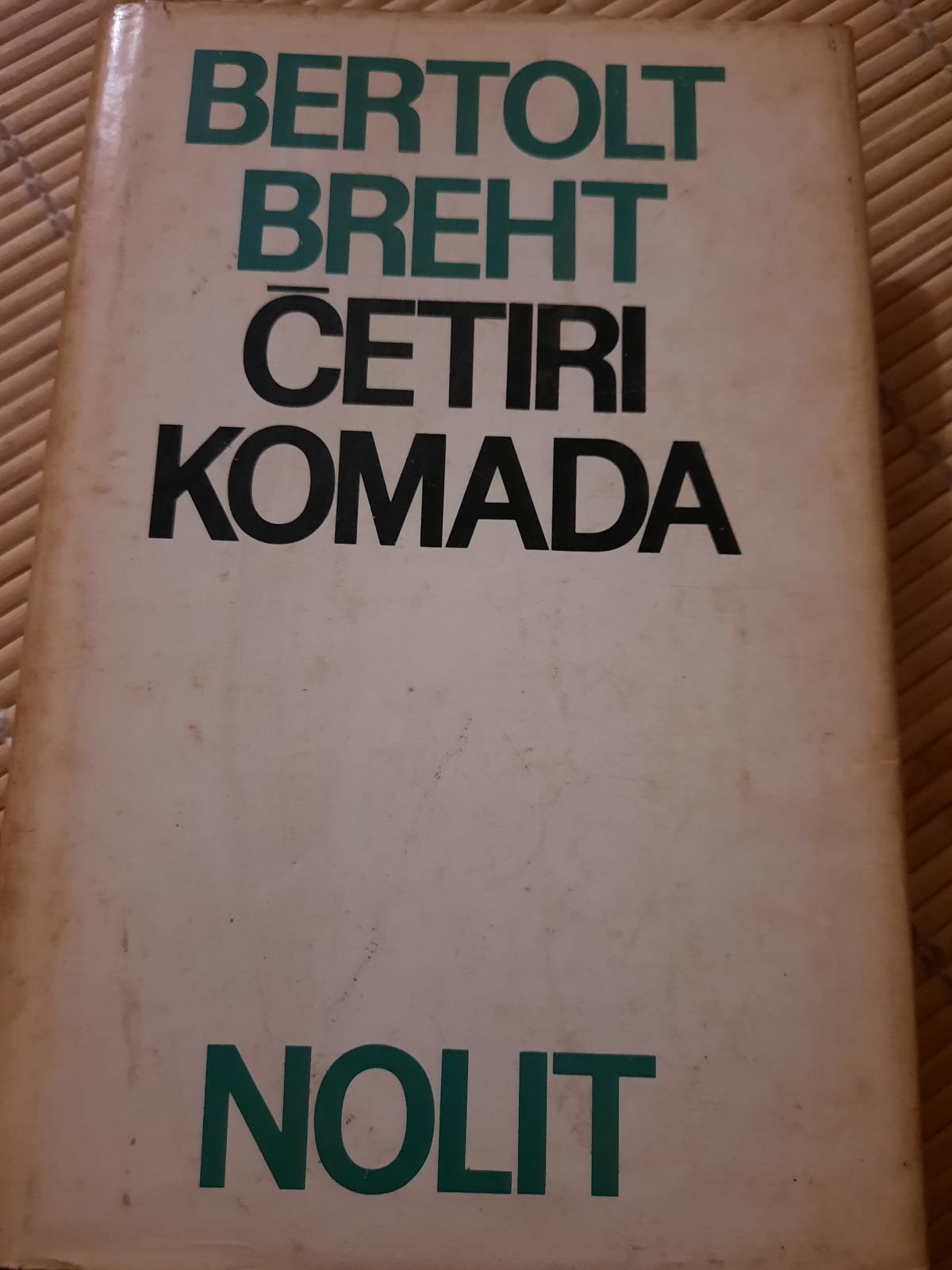 Bertolt Breht ČETIRI KOMADA Bertolt Brecht