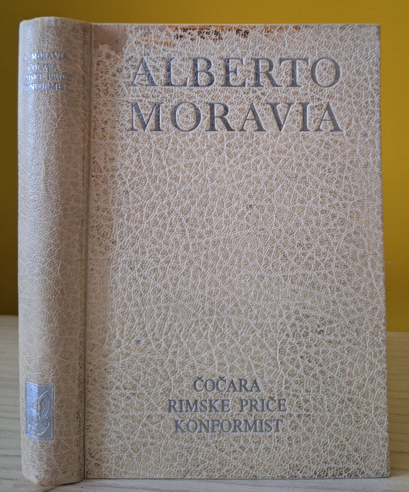Čočara; Rimske priče; Komformist - Alberto Moravia